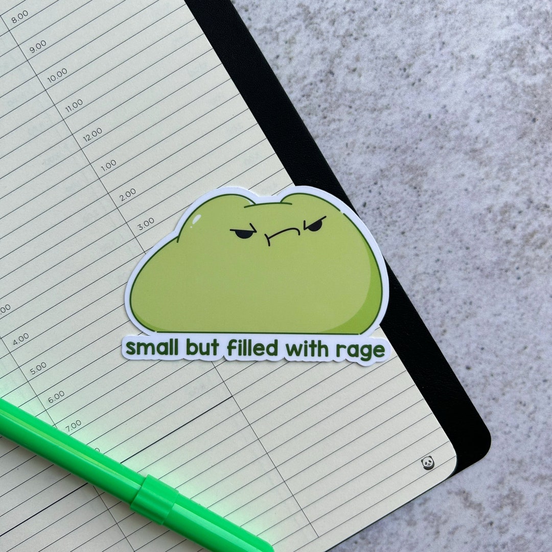 Small but Filled With Rage Frog Die Cut Sticker | Bujo | Cute ...