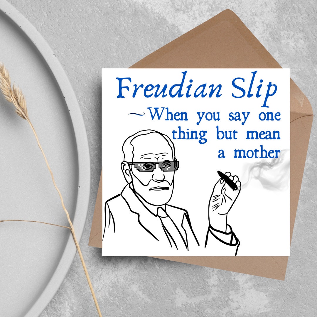 Psychology Pun Birthday Card, Freudian Slip, Funny Psychologist Card ...