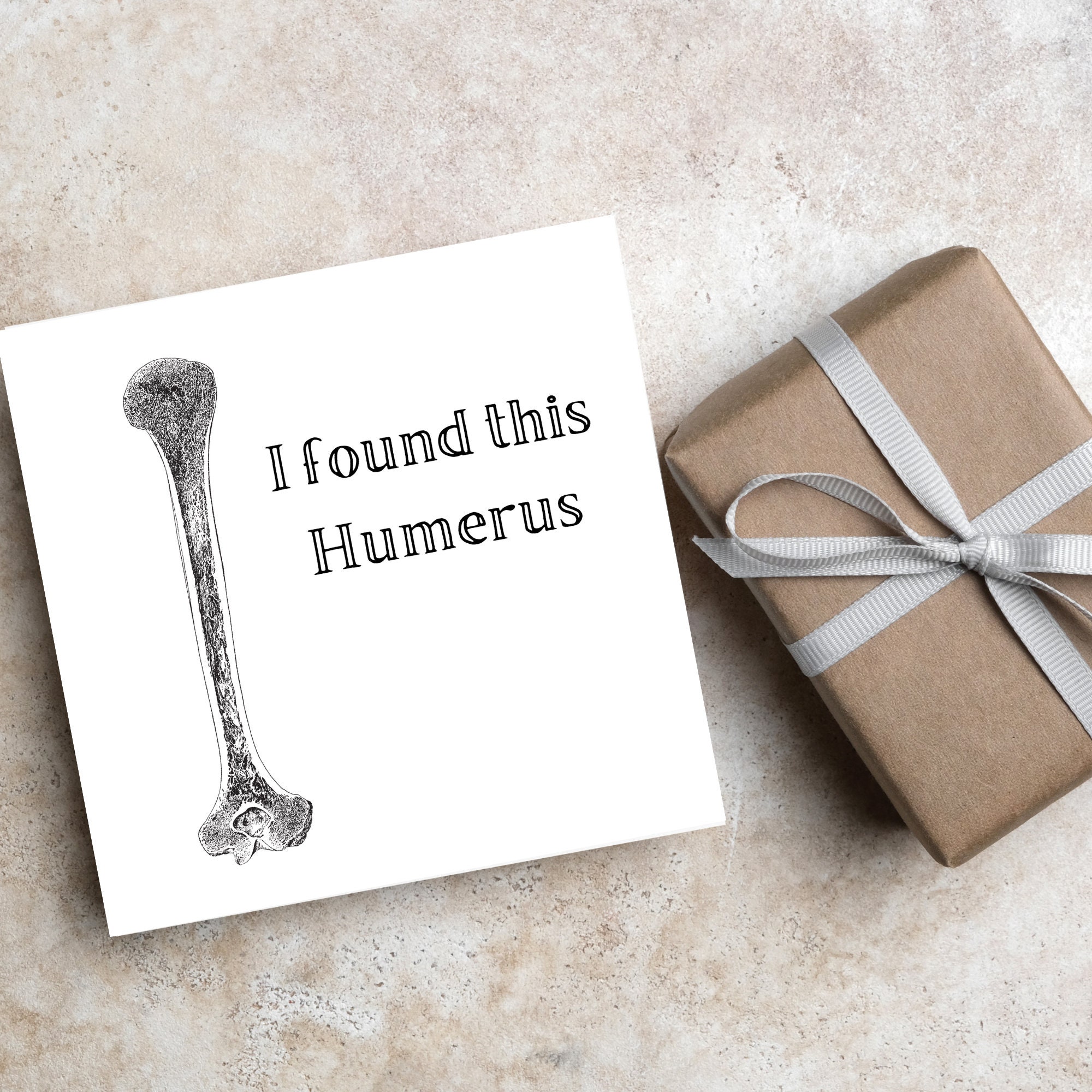 I Found This Humerus - Card for Any Occasion, Anatomy Card, Biology ...
