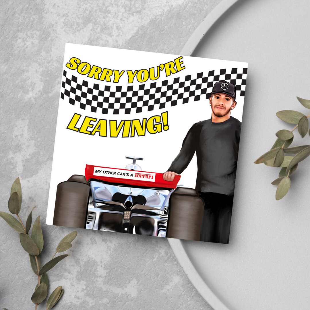 Sorry You're Leaving Card Formula 1, Formula One Leaving Card, Ferrari ...