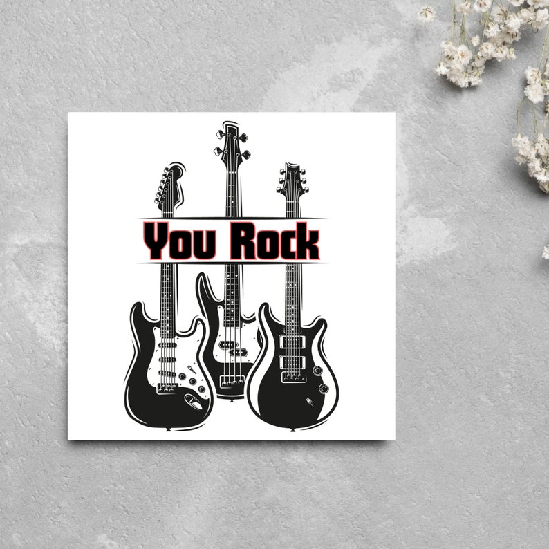 Rock Guitar Birthday Card Featuring Electric Guitars 'you Rock', Card ...