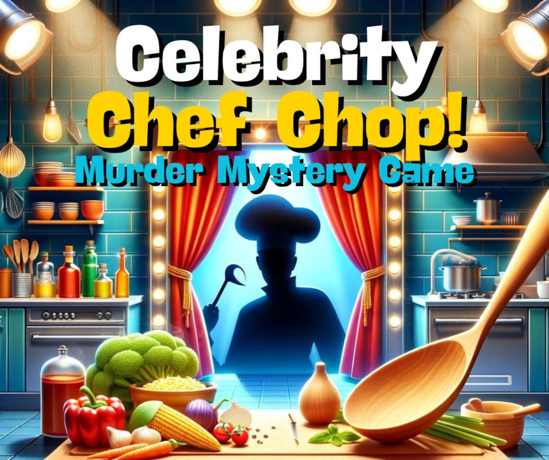 12 Suspects - Celebrity Chef Chop - Mingle Murder Mystery Game ...