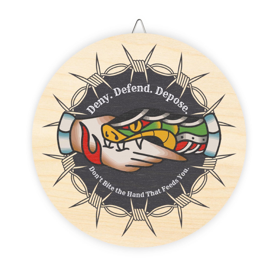 Deny. Defend. Depose. Tattoo Snake Wood Signs - Etsy