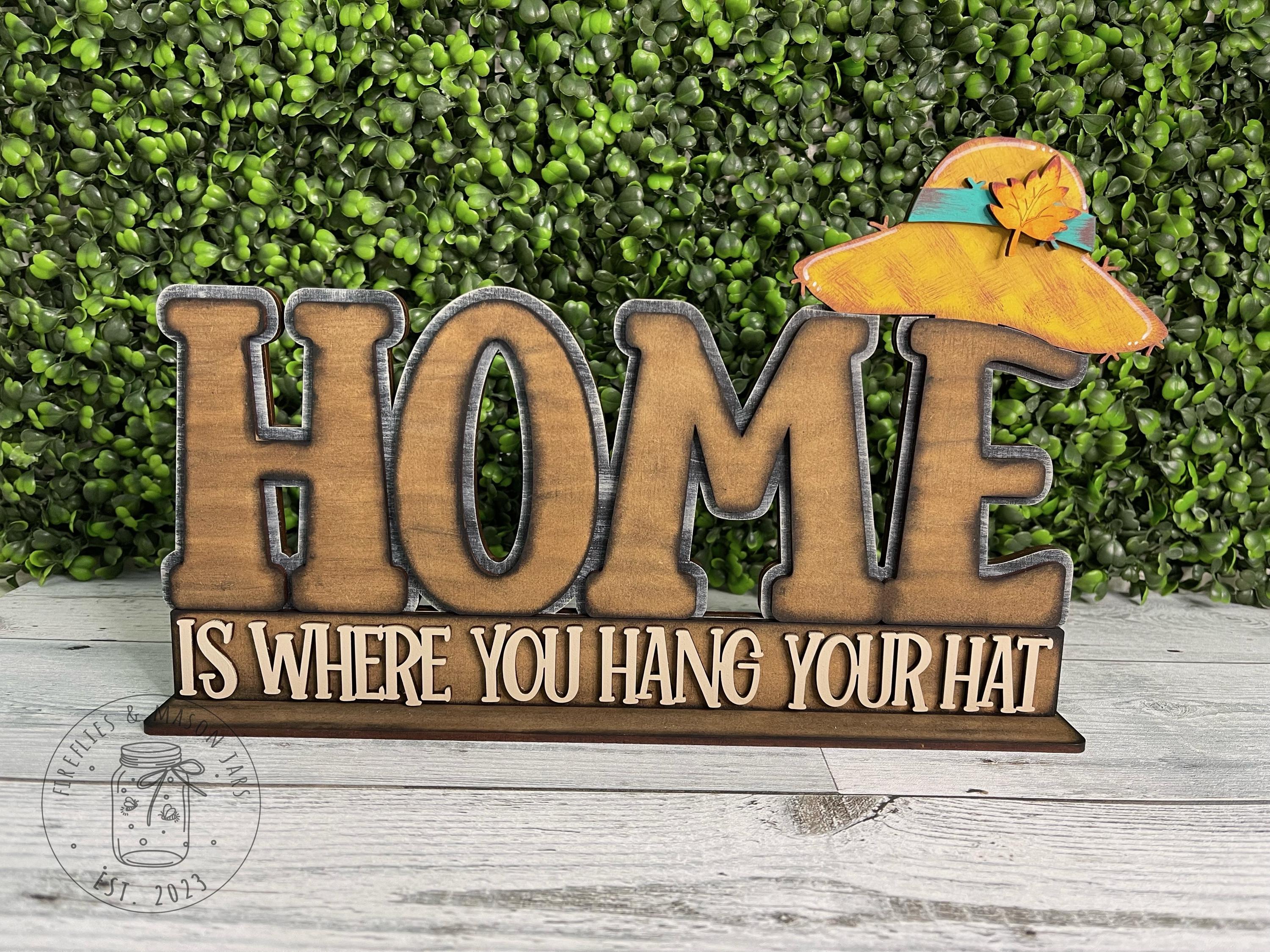 Home is Where You Hang Your Hat, Interchangeable Hats, Home Decor ...