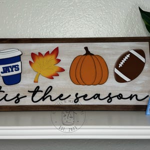 Tis the Season for Football Leaning Sign: Fall Wall Decor, Customize to ...