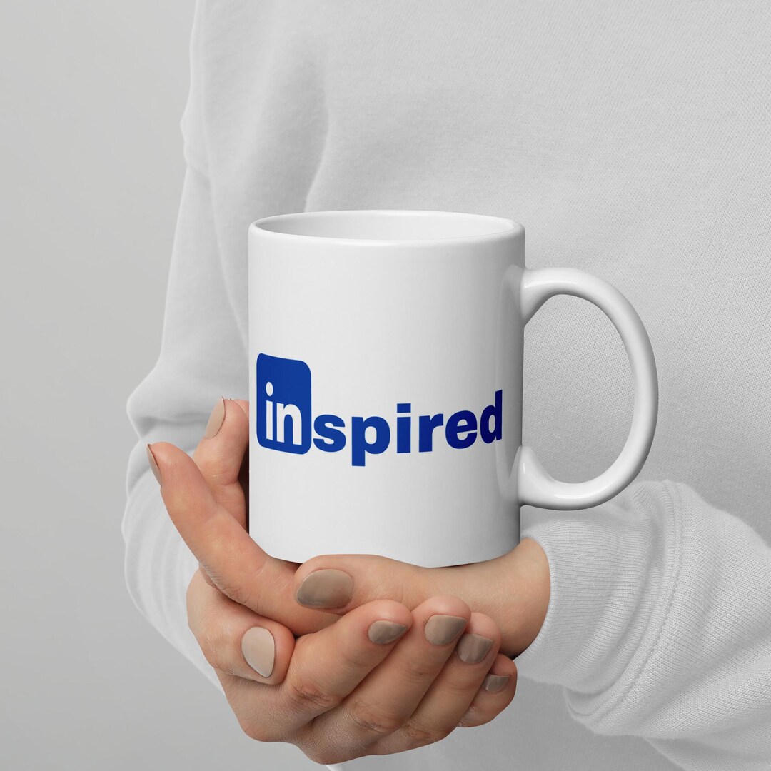 Inspired Linkedin Mug – Motivational Coffee Cup for Dreamers ...
