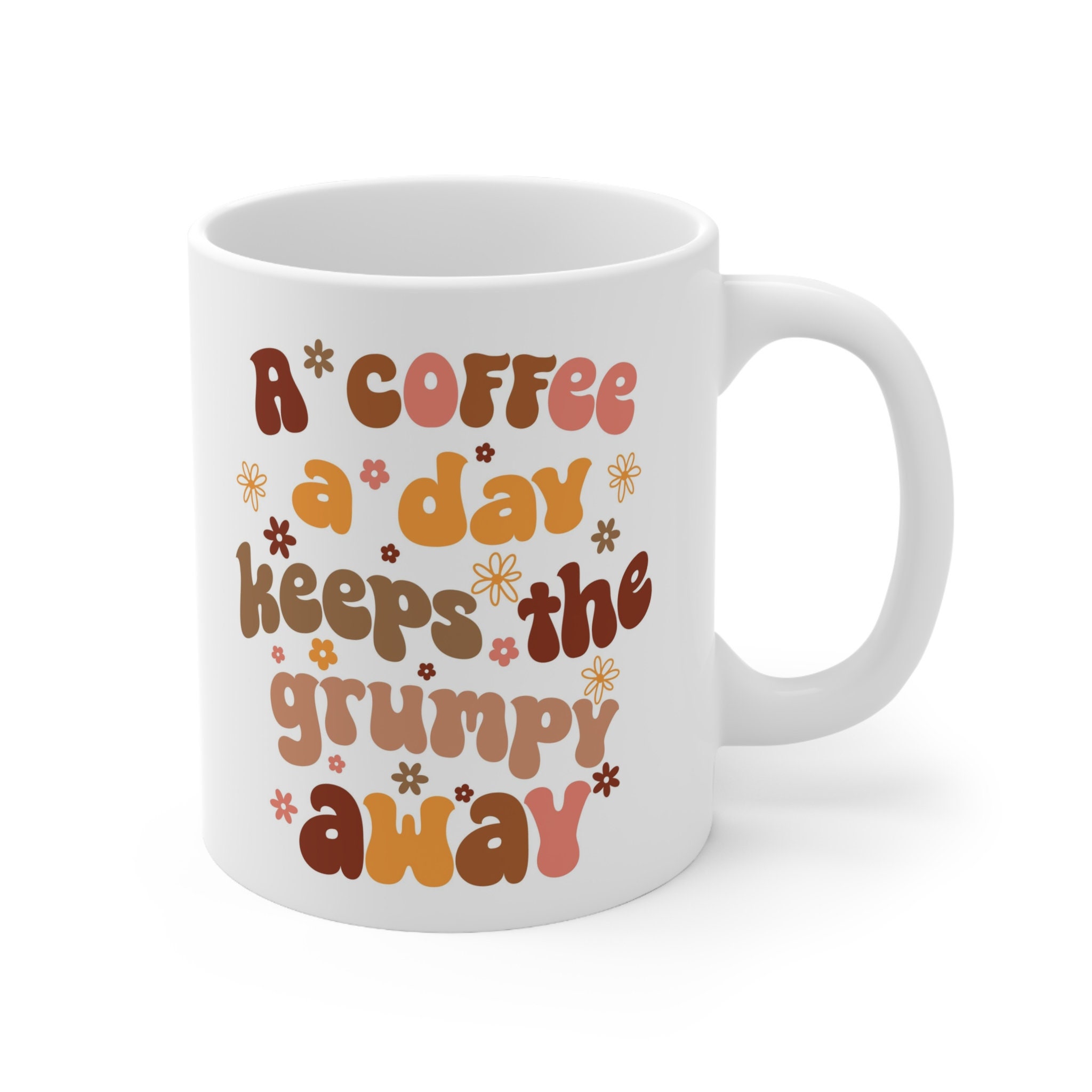 A Coffee a Day Keeps the Grumpy Away, Coffee, Coffee Mug, Coffee Quotes ...