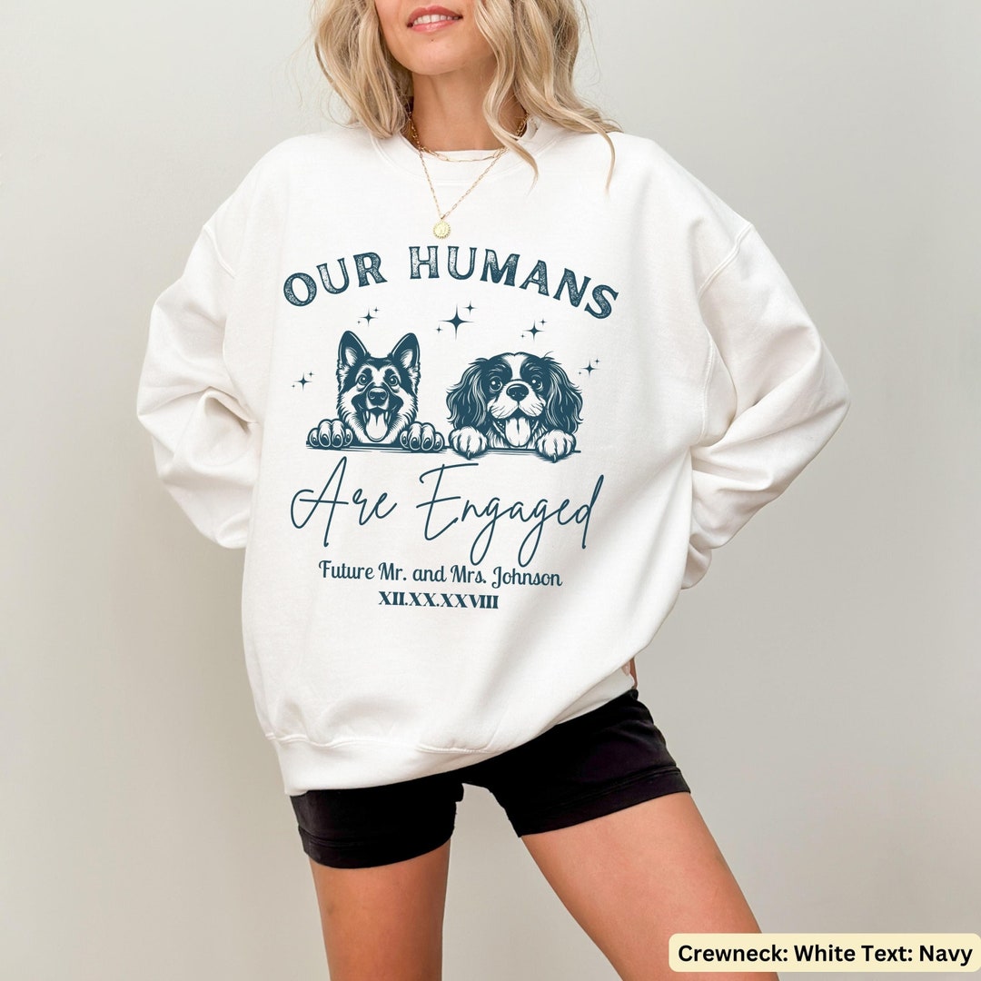 Custom Dog Engagement Sweatshirt Personalized Roman Numeral Future Mrs ...