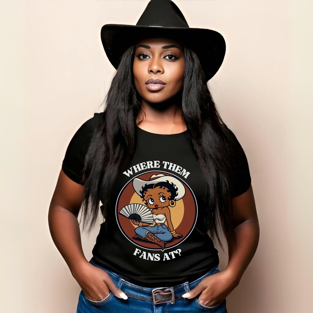 Cowboy Black Betty Where Them Fans at Tee, Line Dancing, Western ...