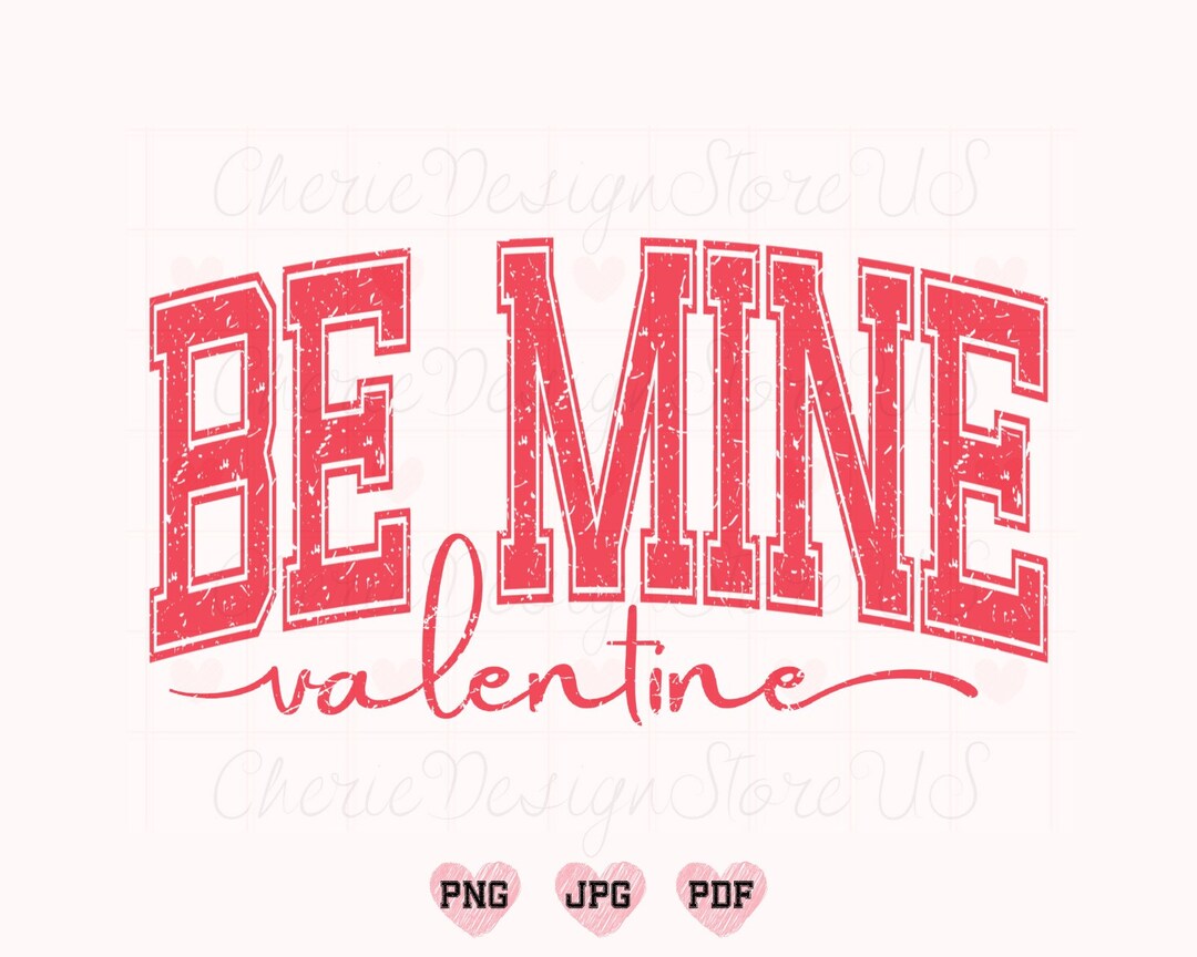 Be Mine Valentine Png, Valentine's Day Png, Valentine Shirt Png, Retro ...