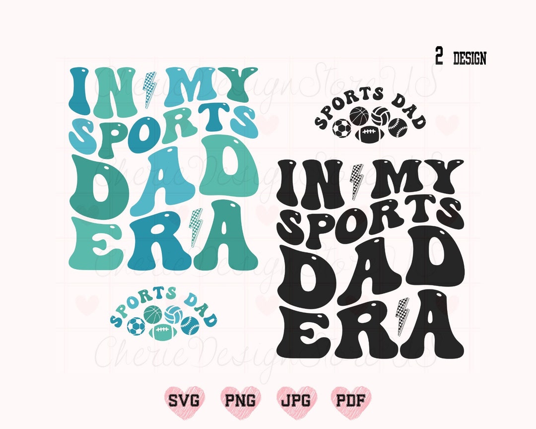 In My Sports Dad Era SVG PNG, Spoorts Dad SVG, Dad Svg, Dad Shirt Svg ...