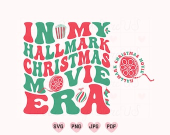 In My Hallmark Christmas Movie Era Svg Png, Hallmark Christmas Svg Png ...