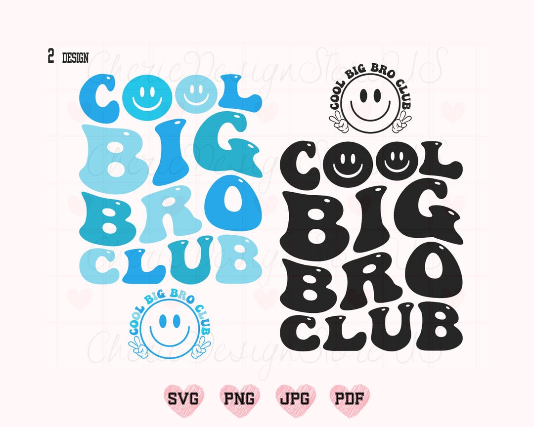 Cool Big Bro Club Svg Png, Big Bro Shirt Svg, Brother Svg, Brother ...