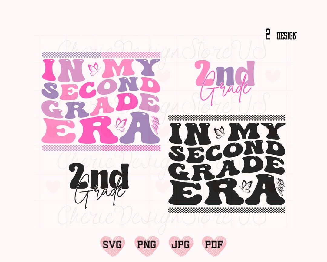 In My Second Grade Era Svg Png, 2nd Grade Svg, Second Grade Shirt Svg ...