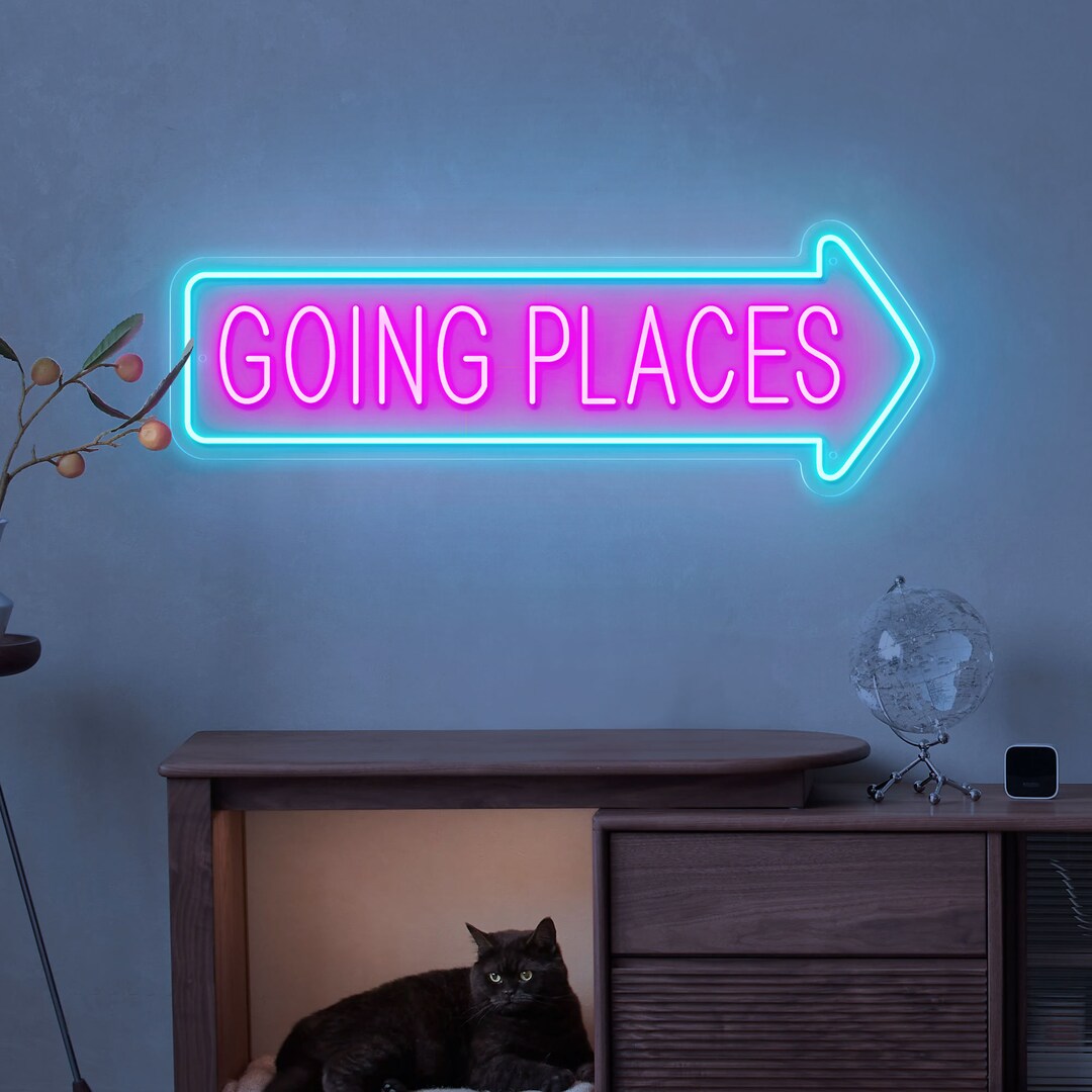 Custom Going Places Neon Sign ,neon Sign With Arrow Light , Tailored ...