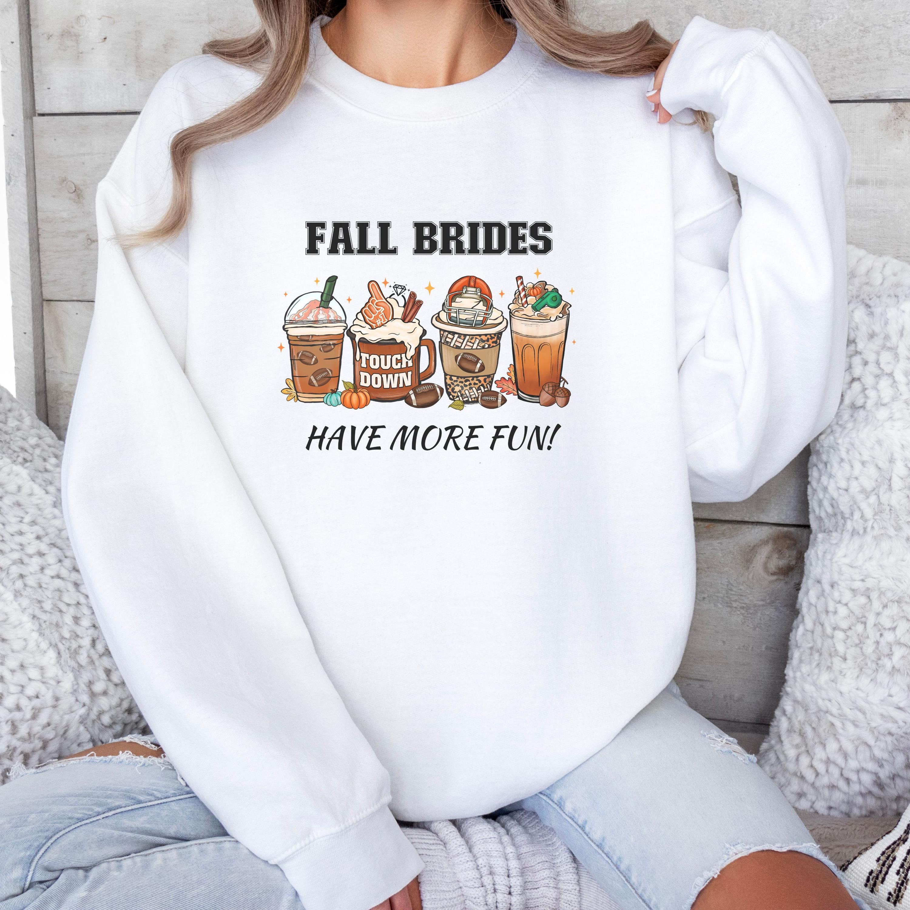 Fall Bride to Be Football Sweatshirt, Coffee Fall Lover Bride Gift ...