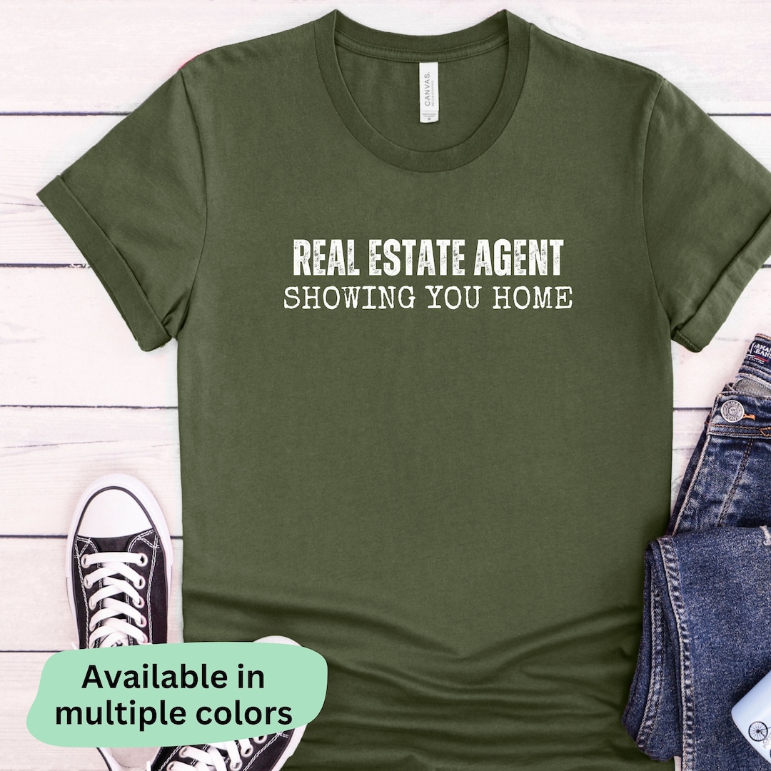 Real Estate Agent Tshirt, Funny Real Estate Broker & Realtors Gift ...
