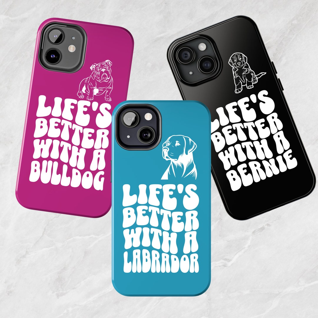 Life's Better Dog Iphone, Groovy Labrador Bernie Bulldog Gift, Dog Mom ...