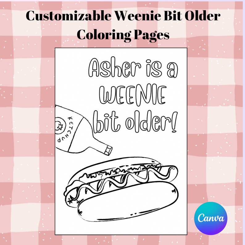 A Weenie Bit Older Coloring Pages, Customizable, Hot Dog Party Favors, Instant Download ...