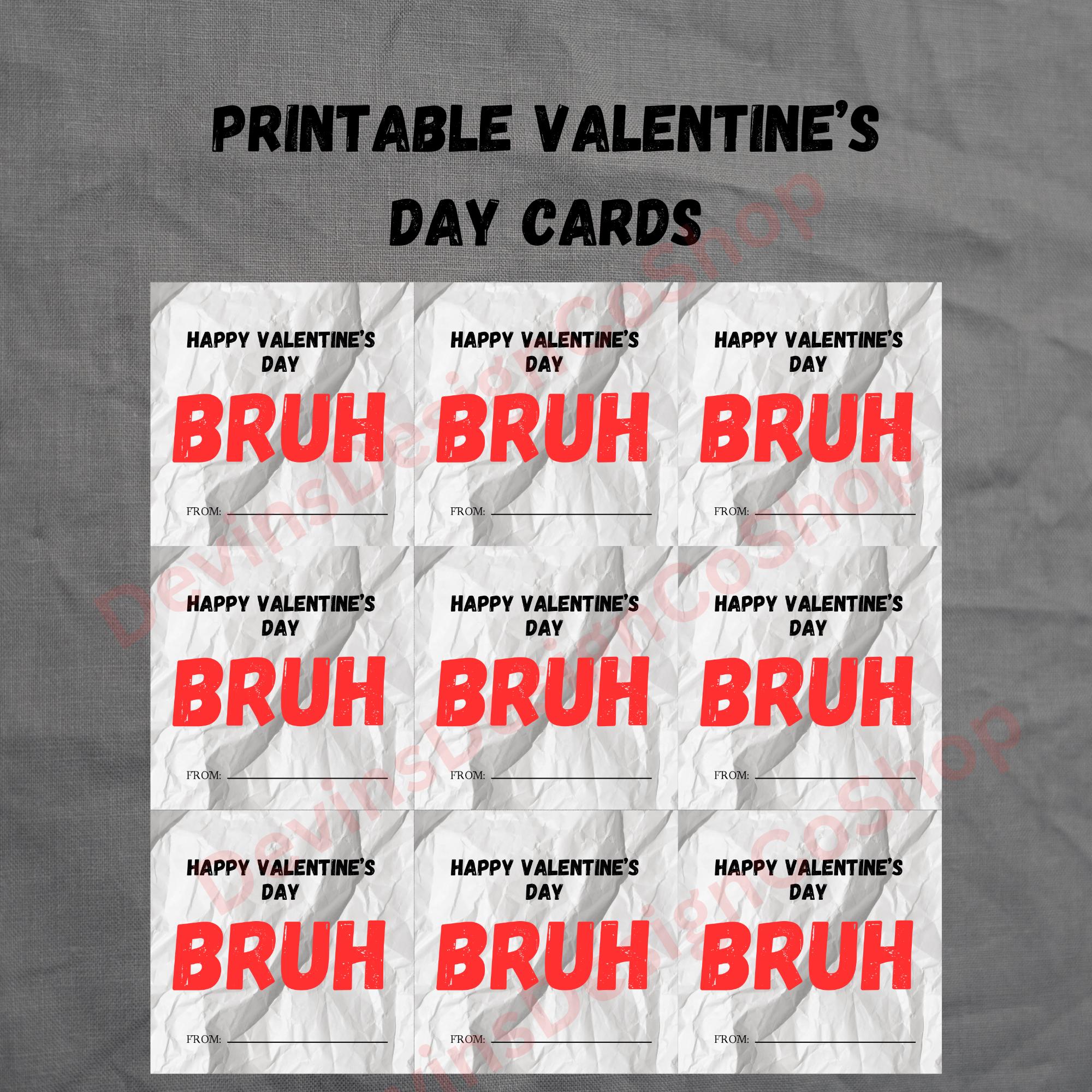 BRUH Valentine Card Printable and Editable, Funny Class Valentines for ...