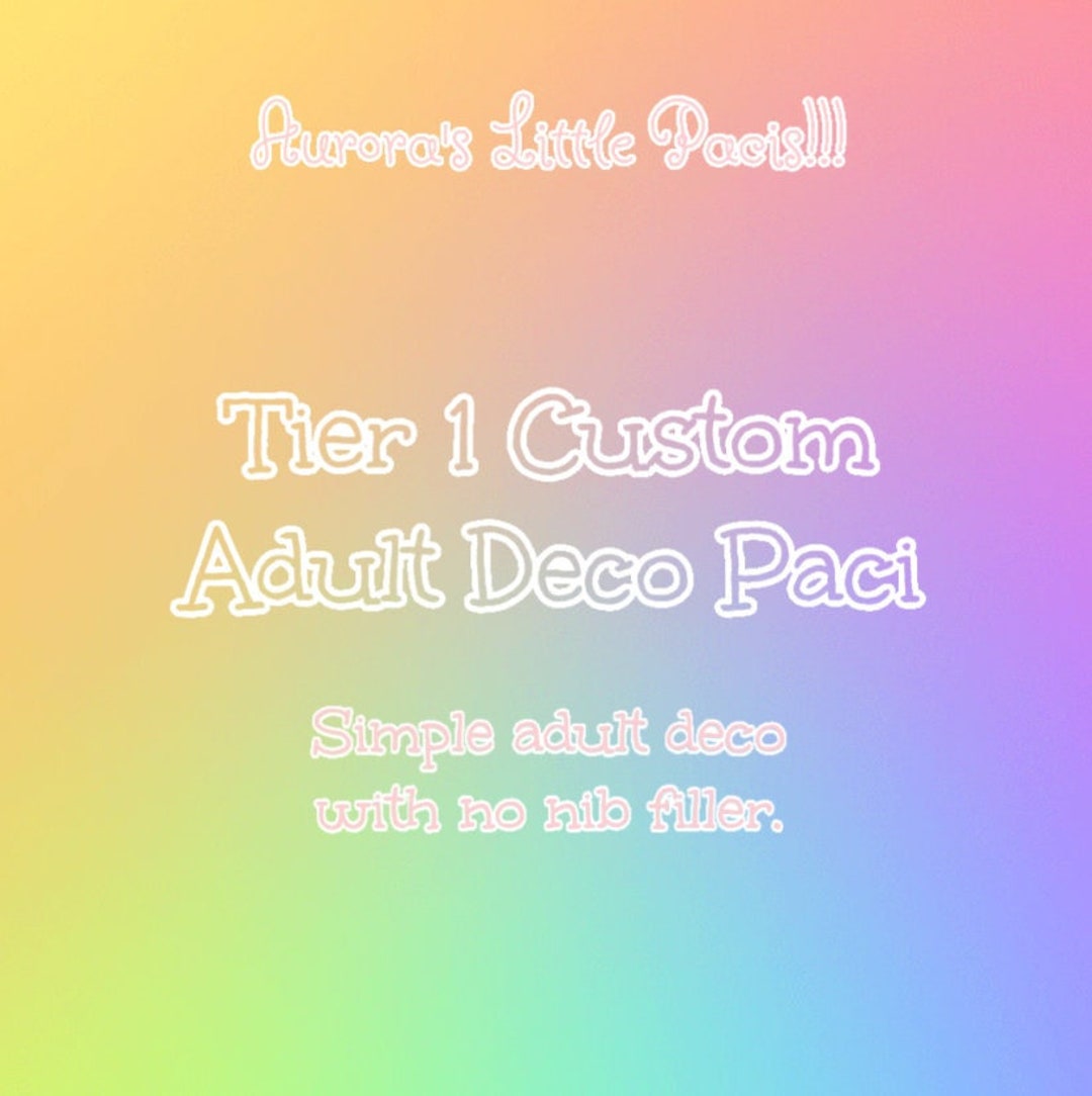 Tier 1 Custom Adult Deco Paci - Etsy