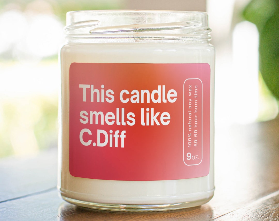 This Candle Smells Like C.diff Funny Nuse Gift - Funny Gift From ...