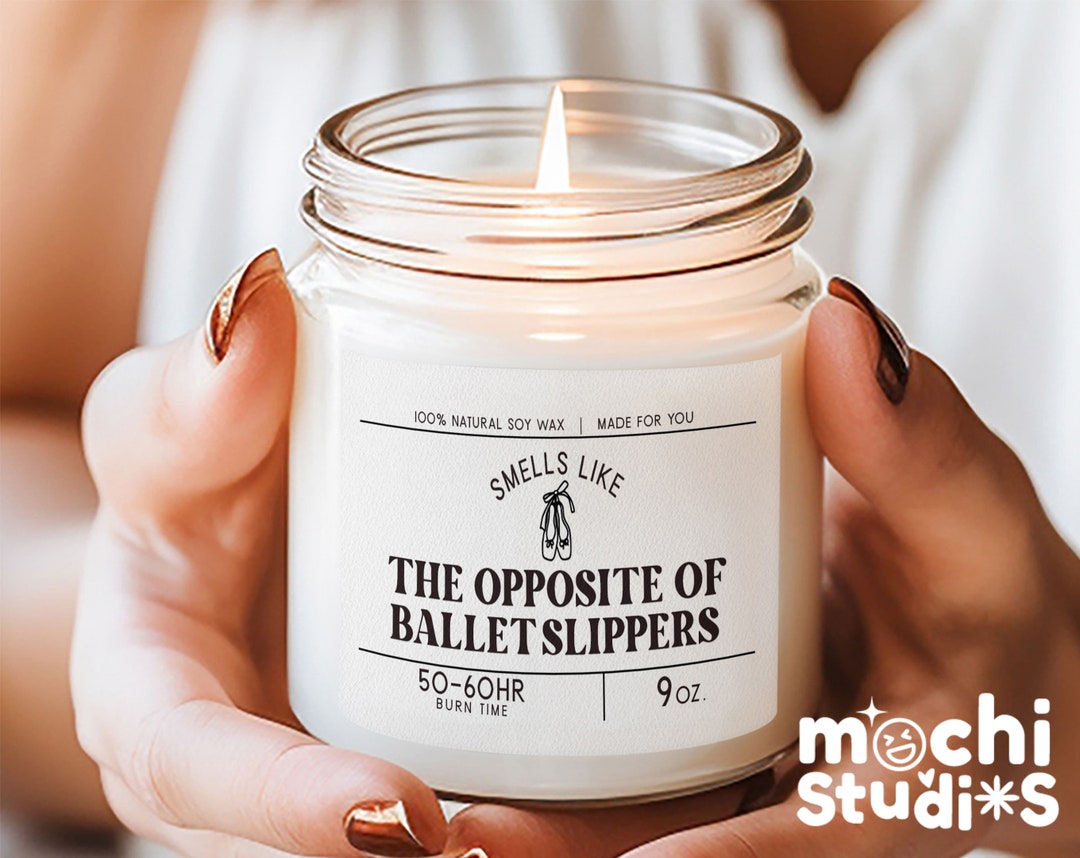 Smells Like the Opposite of Ballet Slippers. Funny Ballet Teacher Gift ...
