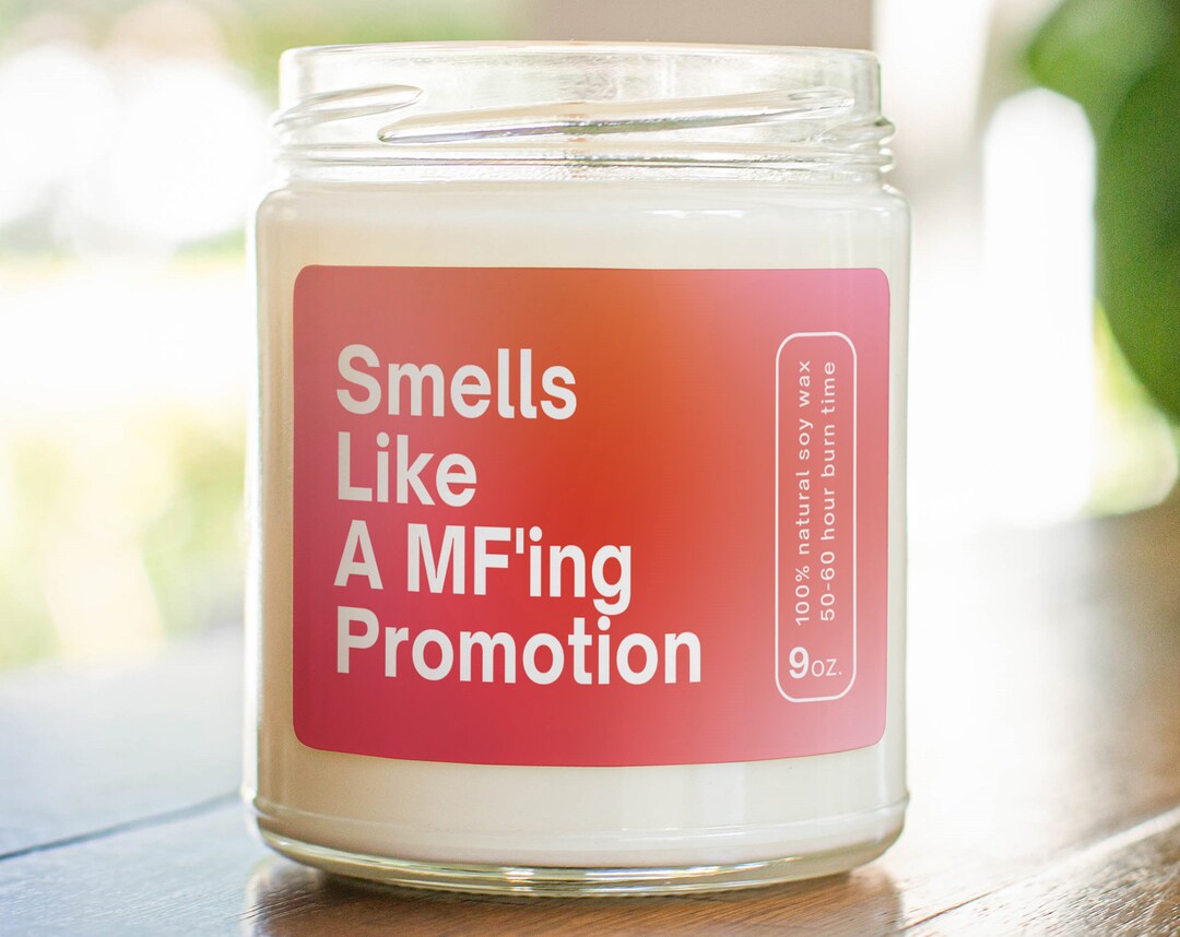 Smells Like A Mf'ing Promotion Soy Wax Candle, Promotion Candle Gift ...