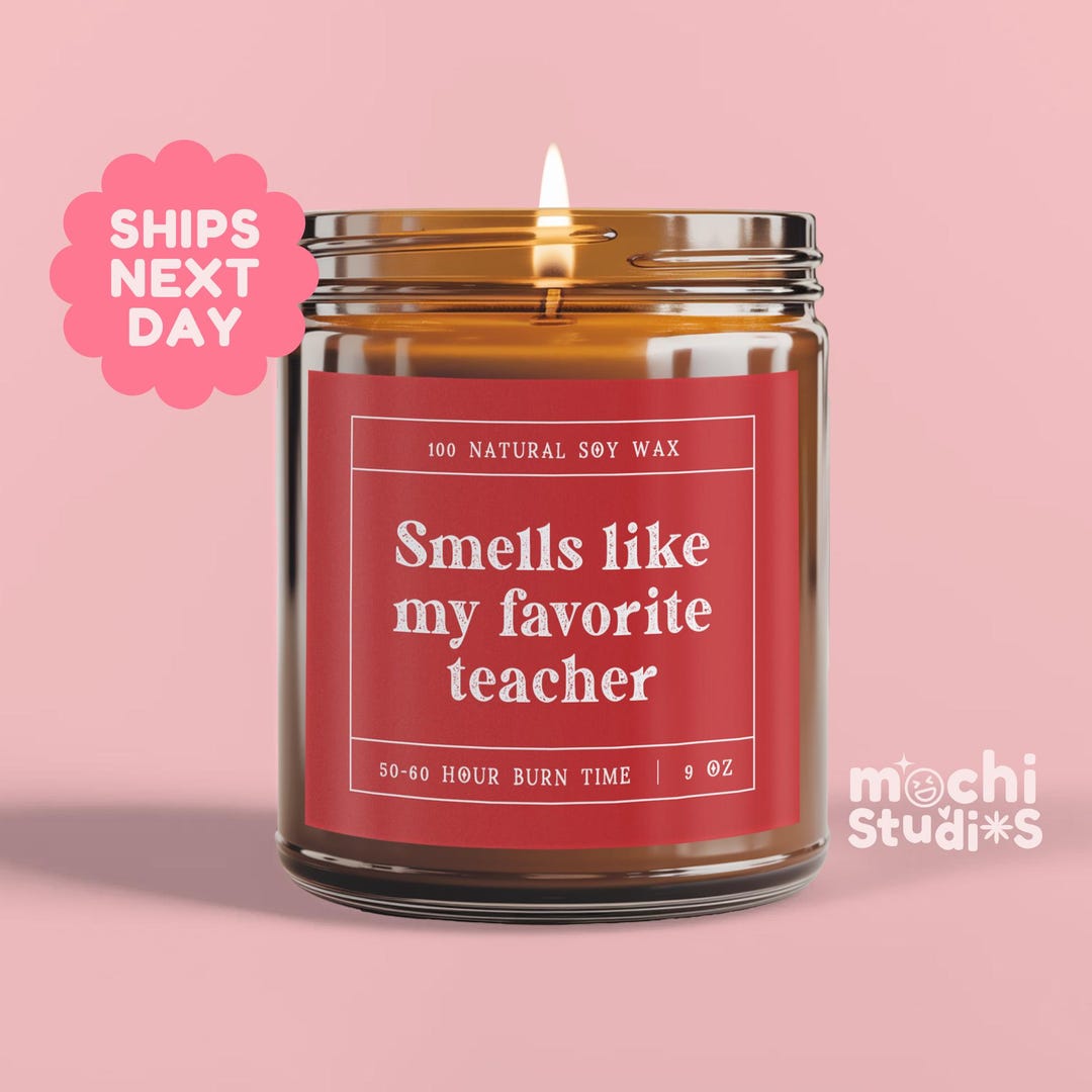 Smells Like My Favorite Teacher Soy Wax Candle, Graduation Gift for ...