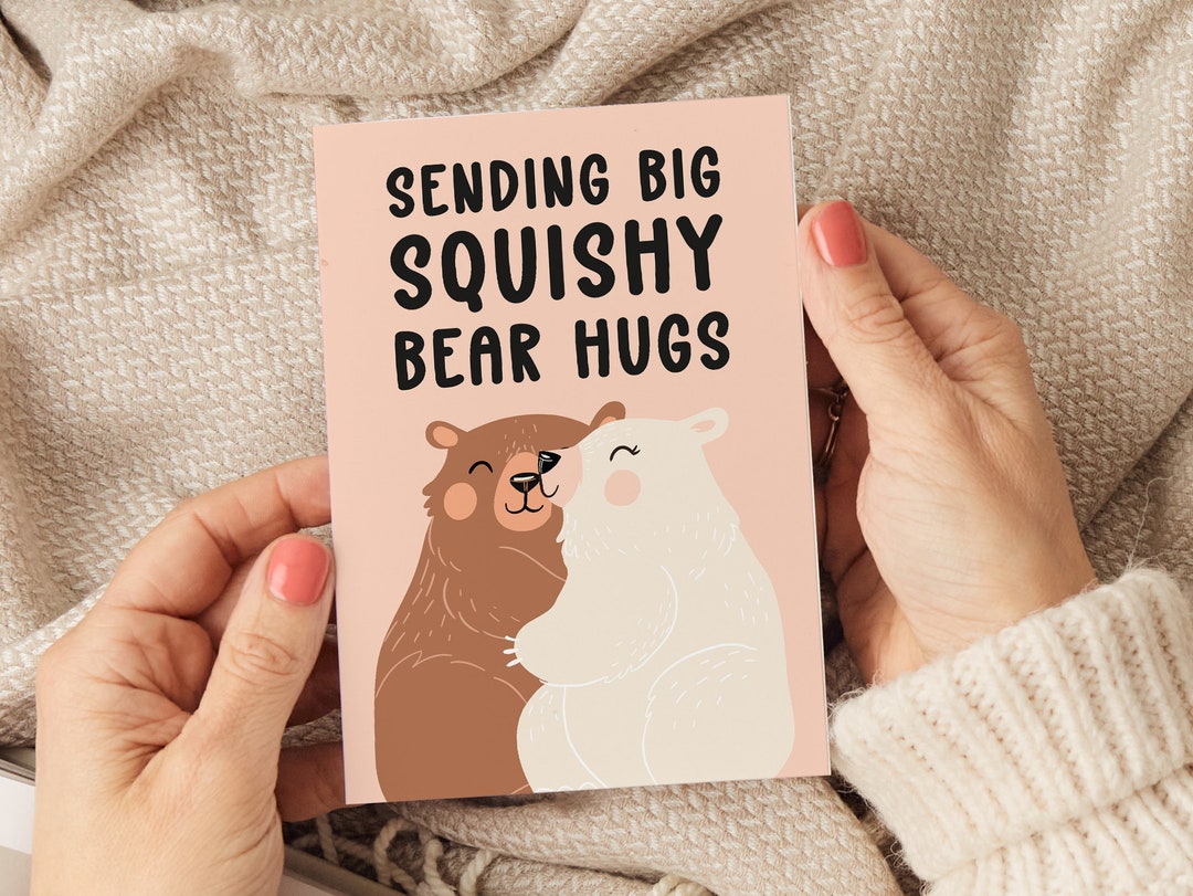 Sending Squishy Bear Hugs Card, Sending Hug Card, Friendship Card, Get ...