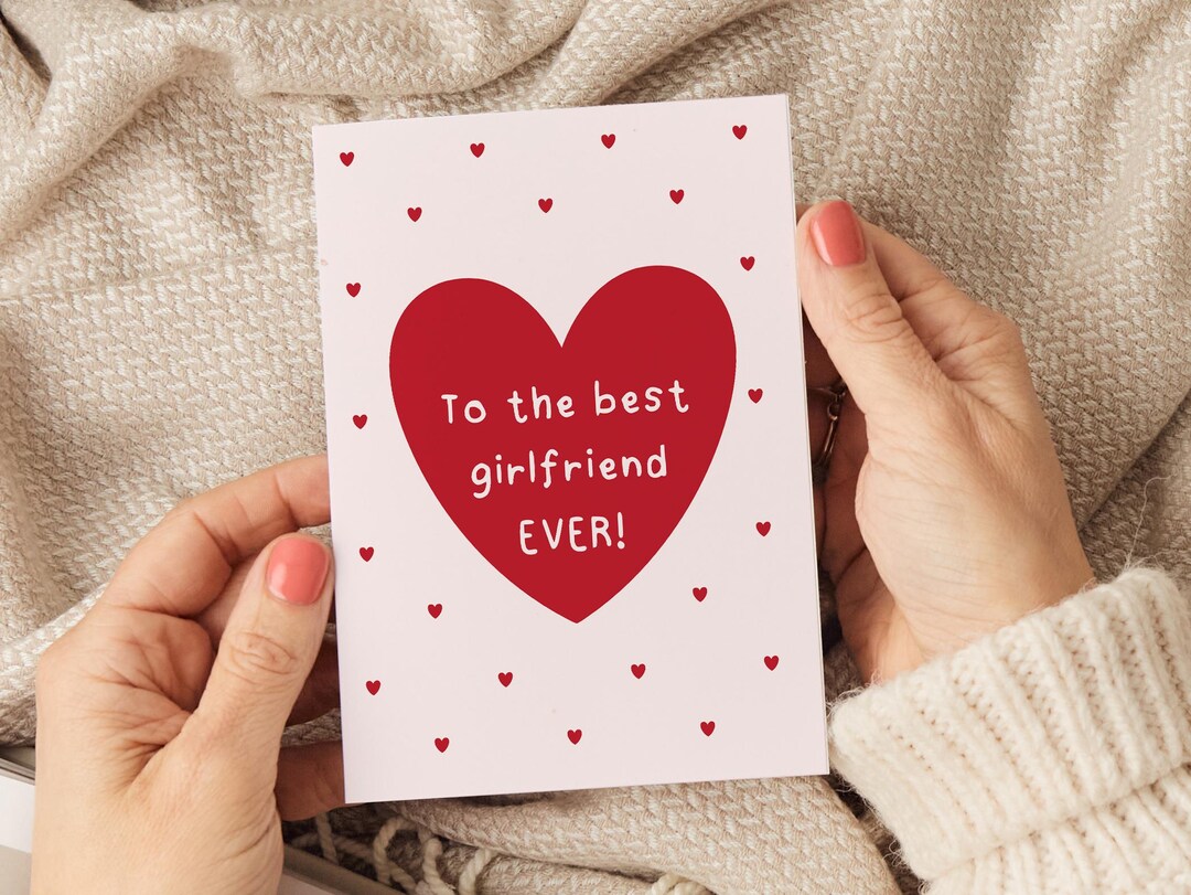 Best Girlfriend Ever Card, Girlfriend Anniversary Card, Girlfriend ...