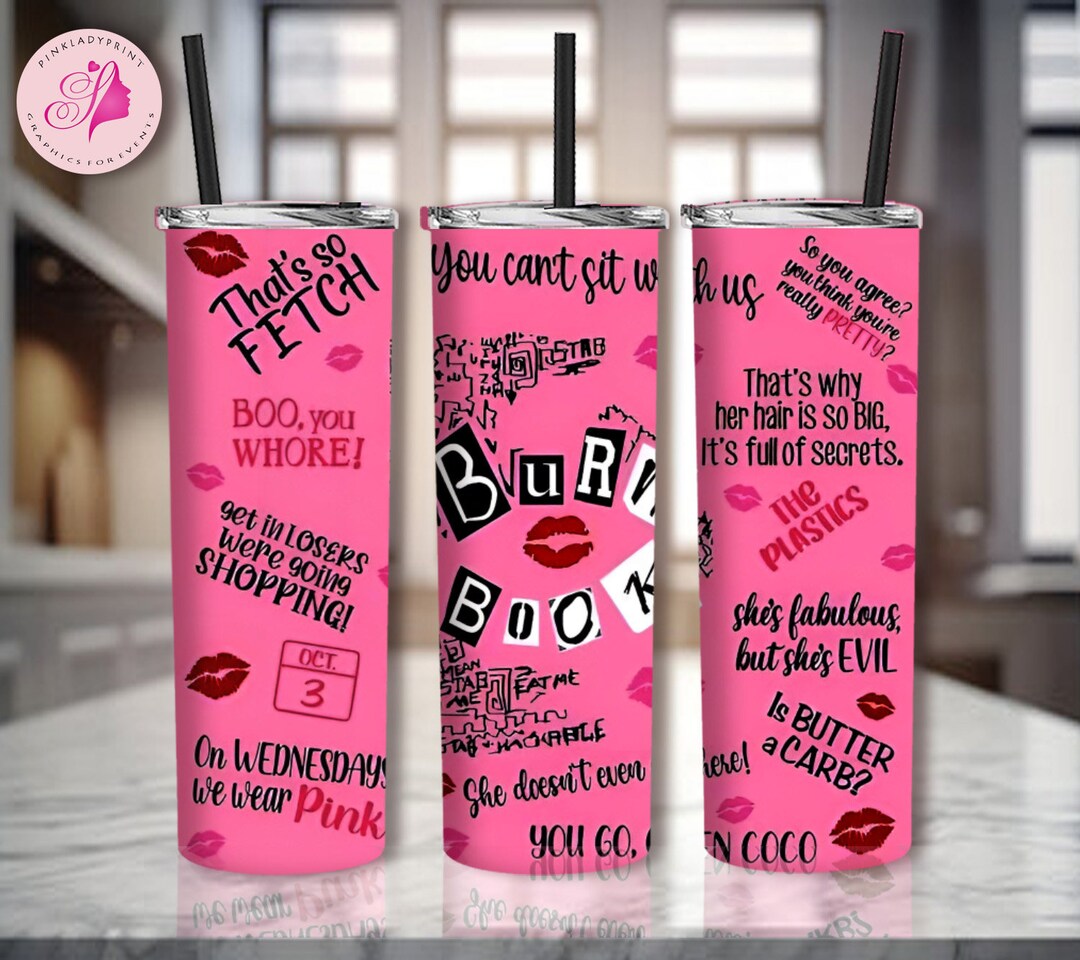 Burn Book 2o Oz Tumbler Mean Girls Tumbler Sublimation Design 20oz