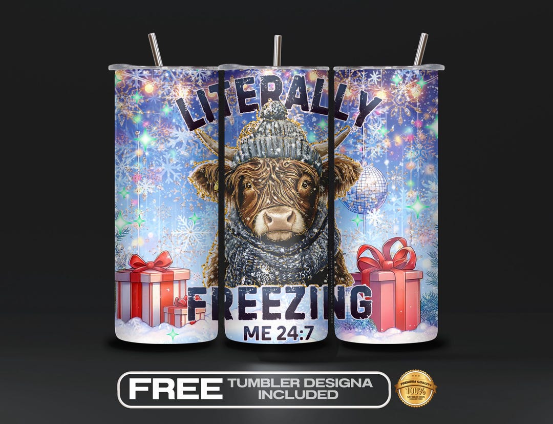 Literally Freezing Tumbler Wrap PNG, Winter Highland Cow, Baby It’s ...