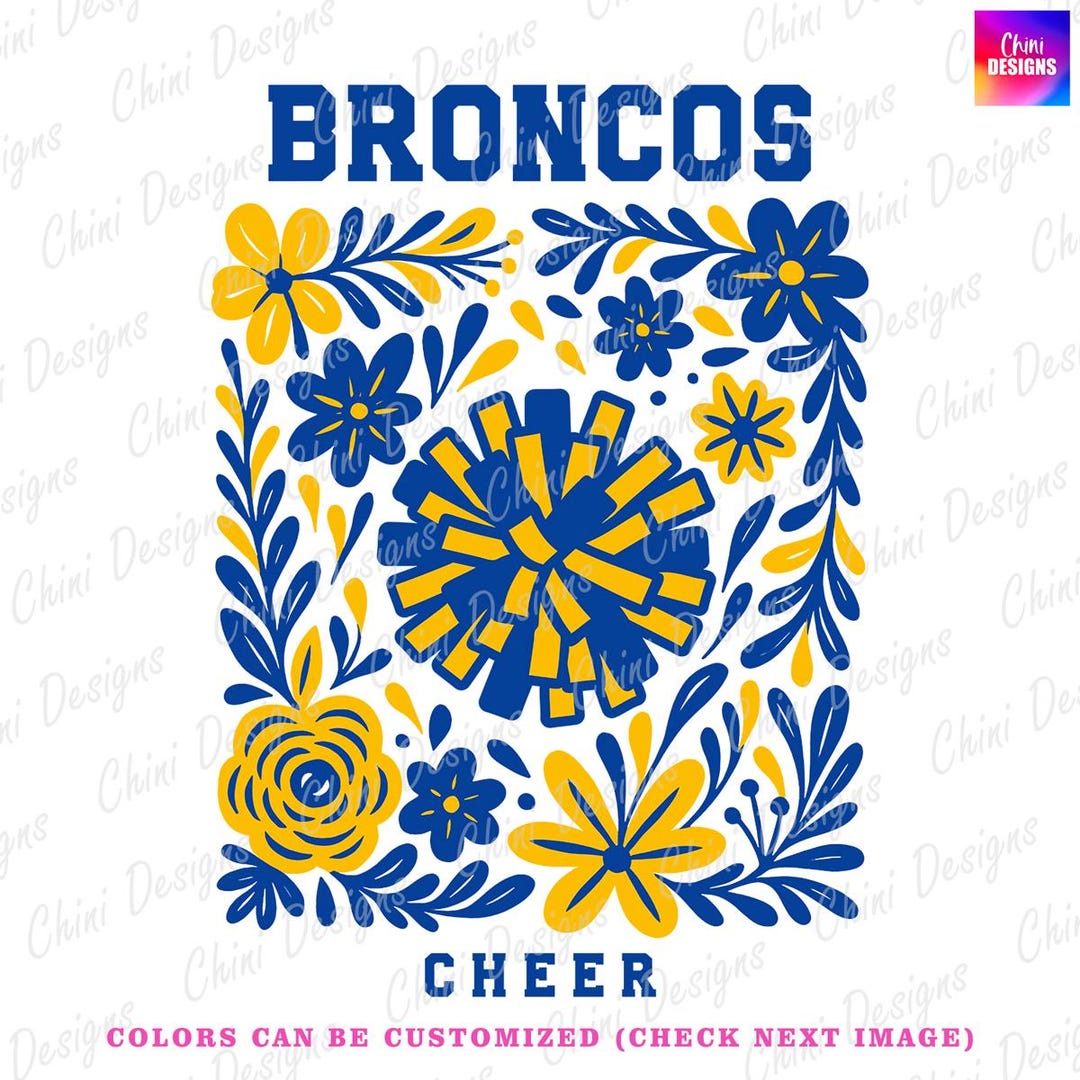 Floral Broncos PNG, Blue Yellow Cheer Broncos Design, School Team ...