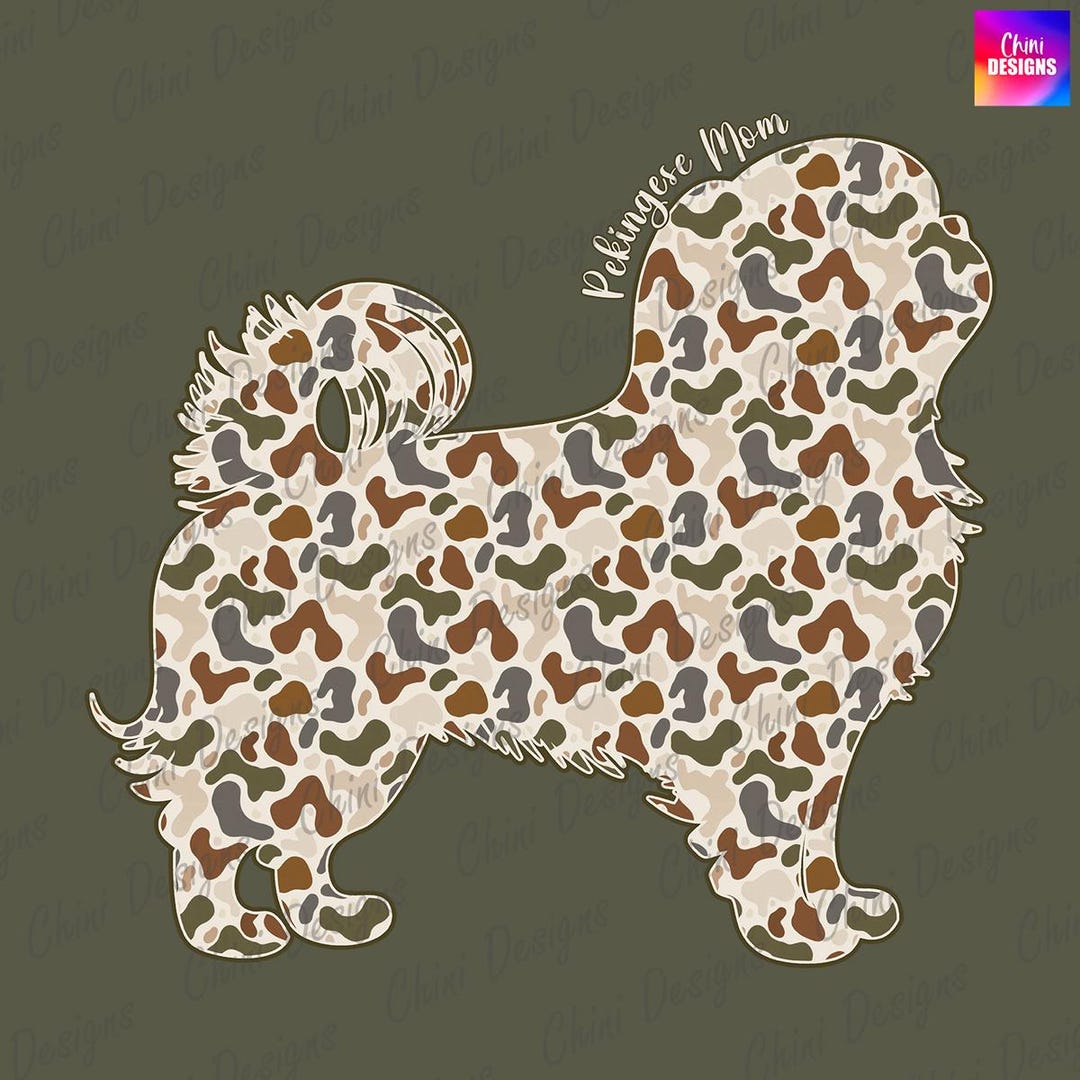 Camo Pekingese Mom PNG, Camouflage Pekingese Mom Design, Pekingese Dog ...