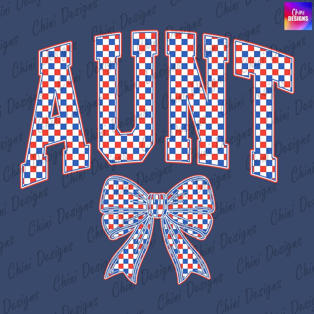 Patriotic Aunt PNG, Checkered Aunt Design, Retro 4th of July Aunt ...
