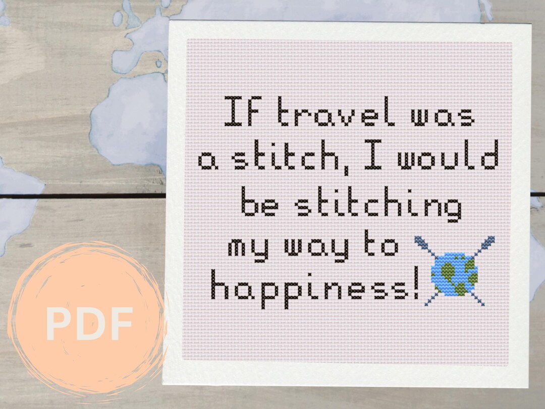 Travel Cross Stitch Pattern, Travel Meme, Cross Stitch Pattern Funny ...