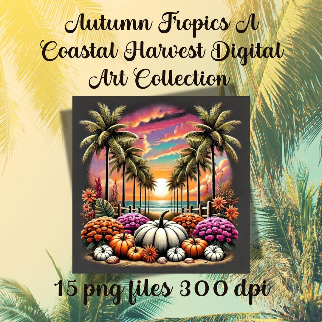 Autumn Tropics: A Coastal Harvest Digital Art Collection | 15 PNG Files ...