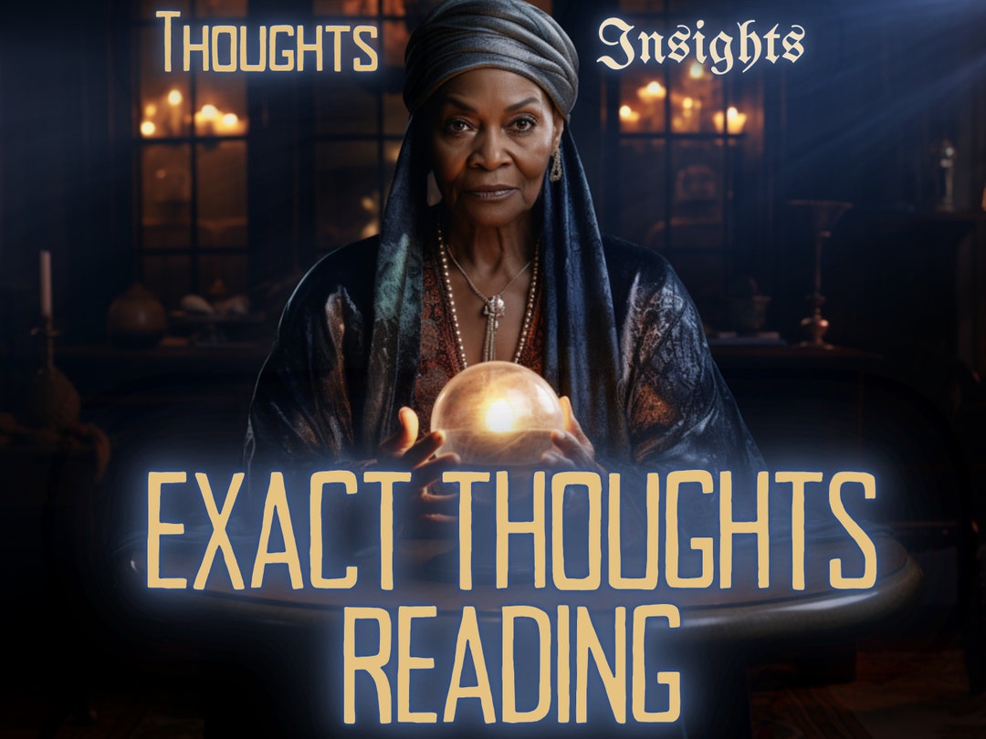EXACT THOUGHTS Psychic Reading Their Thoughts Psychic Reading Offering ...