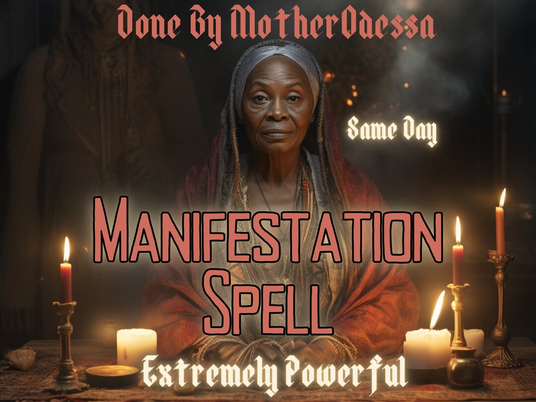 MANIFESTATION SPELL Manifestation Ritual Manifestation Spell Done by ...