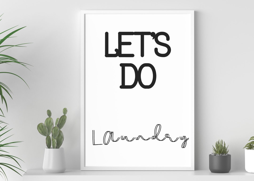 Lets Do Laundry Wall Art, Laundry Room Print, Dorm Decoration, Interior ...