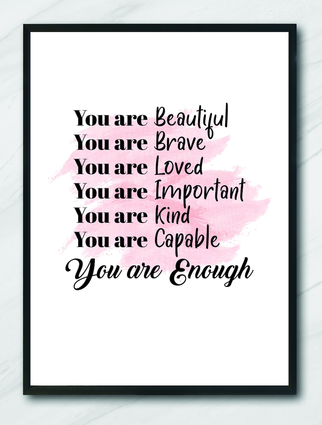 You Are Beautiful, You Are Brave, You Are Capable, You Are Enough, Self-love, Positive Quote ...