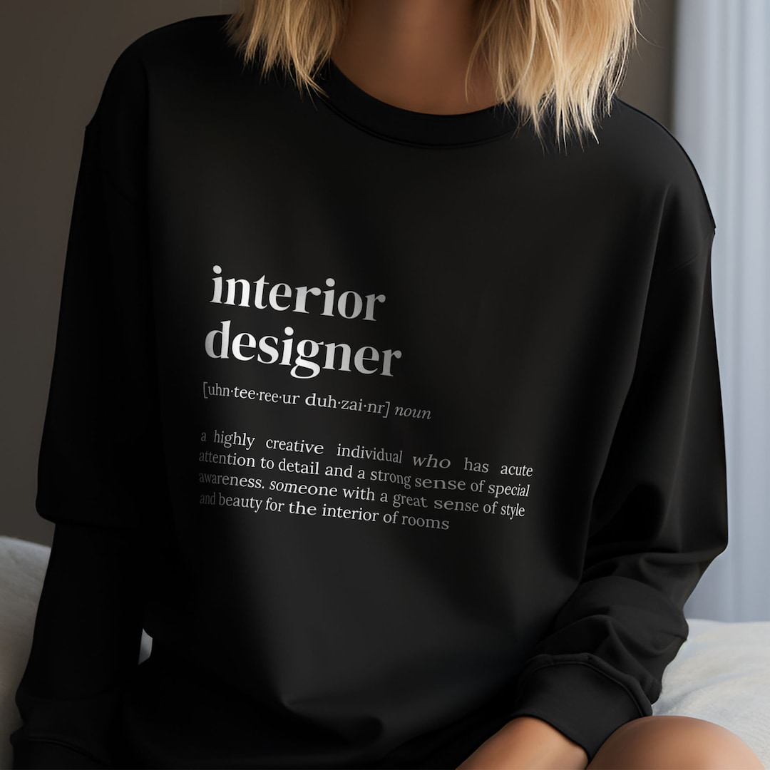 Interior Designer Shirt, Hoodie, Designer Funny Gift, Funny Gift ...