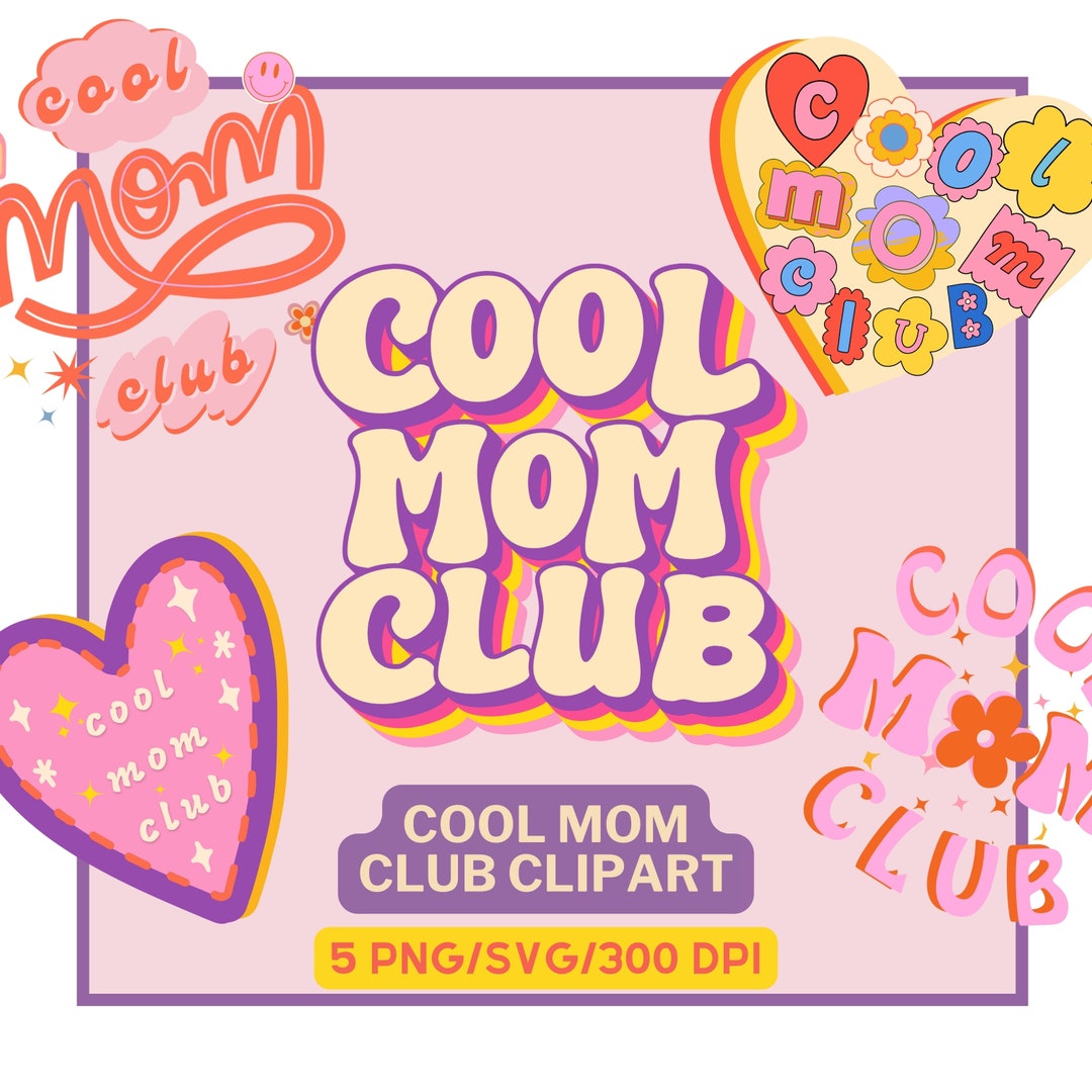 Retro Cool Mom Club PNG+ SVG, Trendy T-shirt, Mug, Phonecase ...