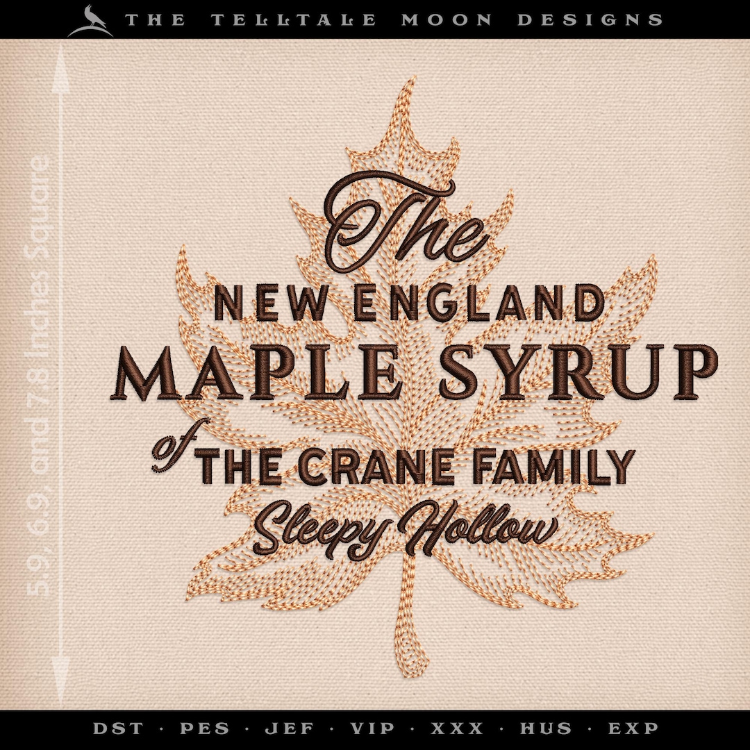 Embroidery: Sleepy Hollow "maple Syrup" Design for a Touch of Subtle ...