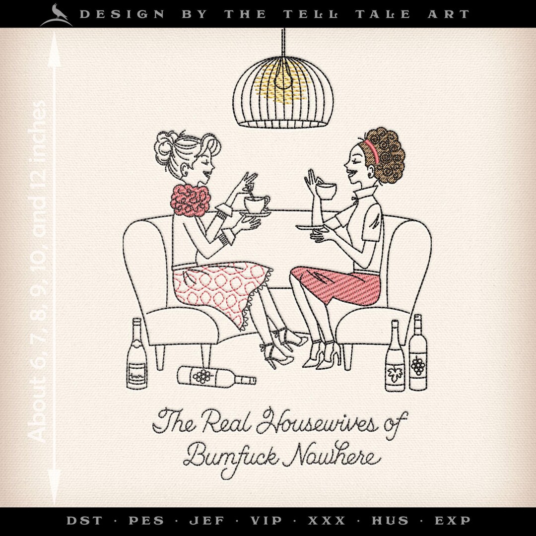 Sassy Retro Embroidery – the Real Housewives of Bumf*ck Nowhere ...
