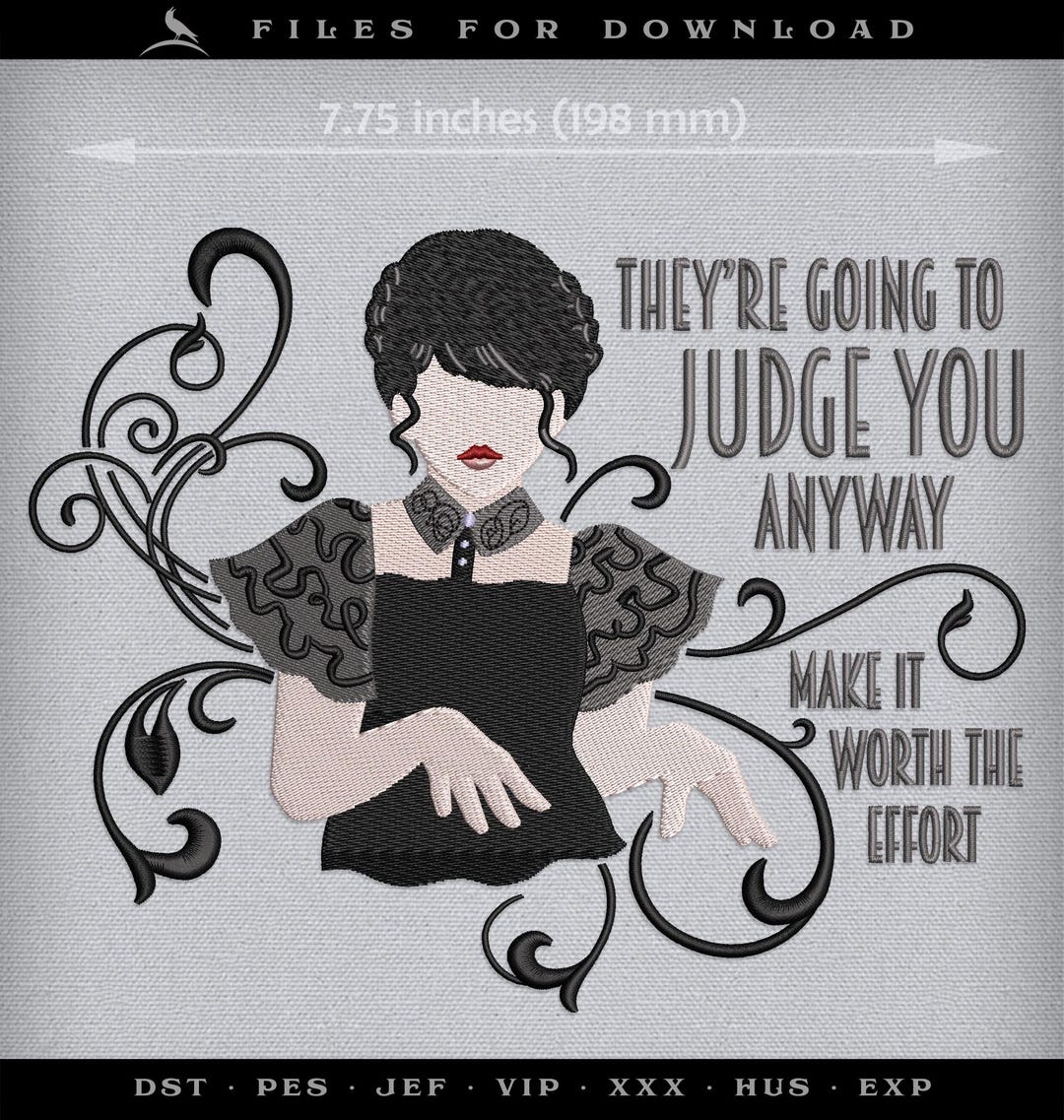 Gothic Dance Embroidery Design: "they're Going to Judge You Anyway ...
