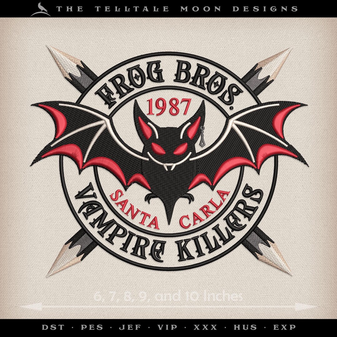 Frog Bros. Vampire Killers Embroidery Design – Five Sizes 6 to 10 ...