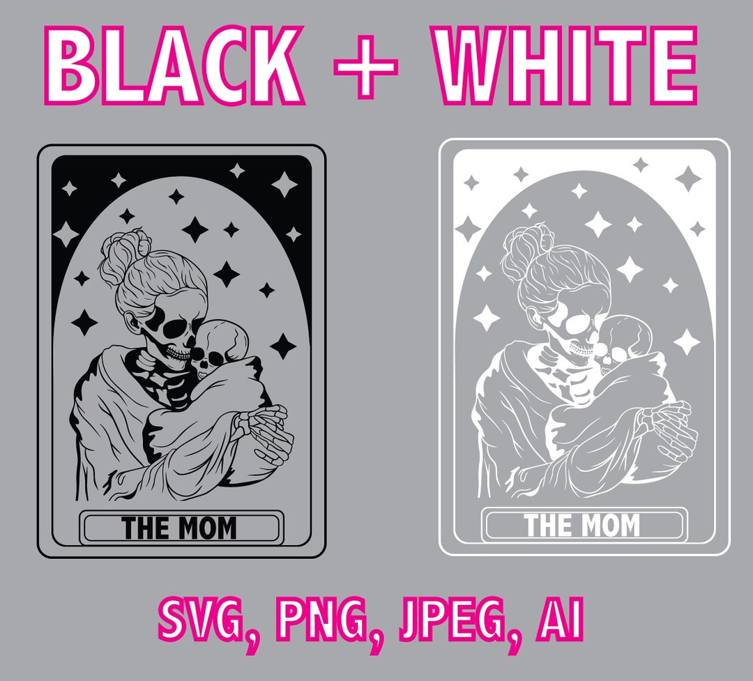 The Mom Tarot Card, Svg Skeleton Bundle, Mothers Day Gift, Skeleton Mom ...