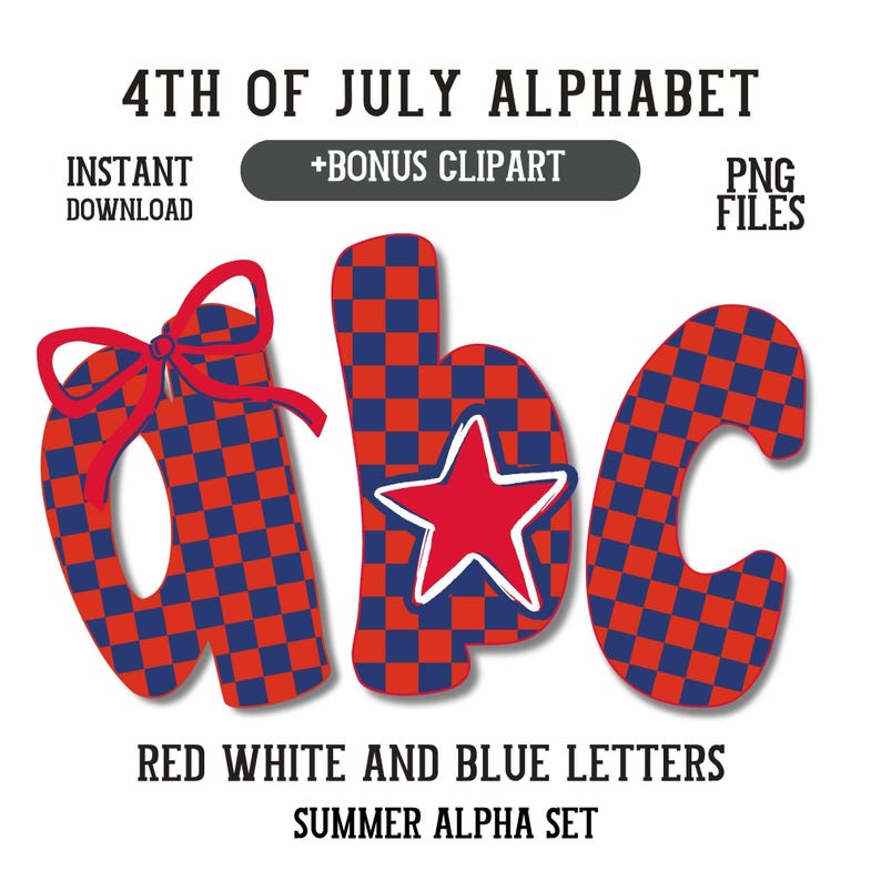 4th of July 5 Alphabet Set Png Red White Blue Stars Independence Day ...